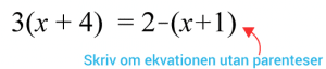 Ekvationer med parenteser - Algebra (Matte 1) - Eddler